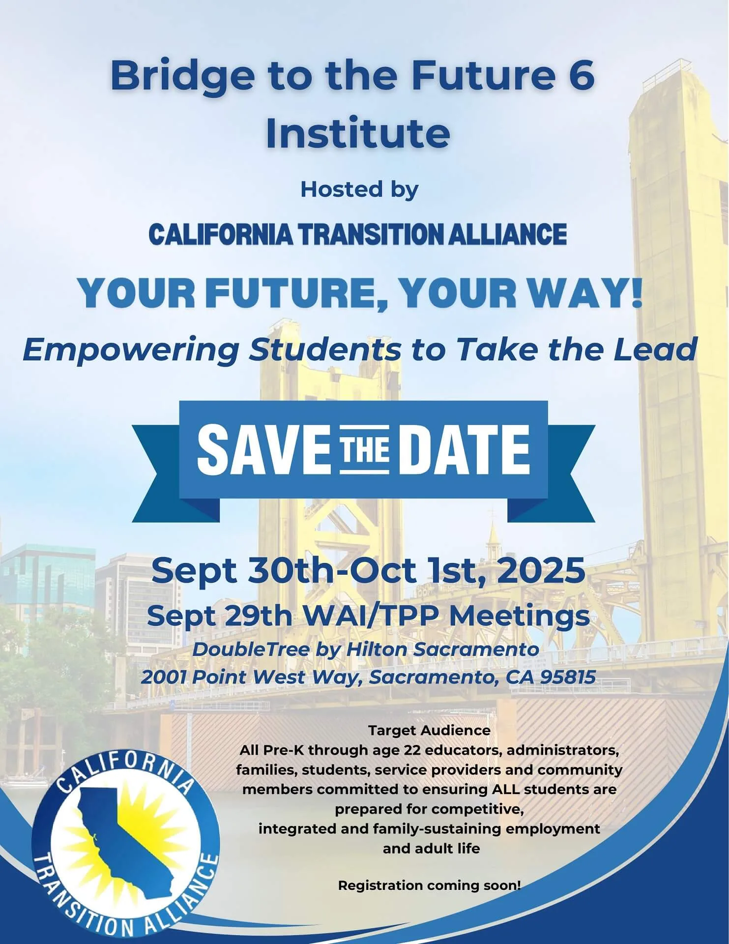 Bridge To The Future 6 | CA Transition Alliance